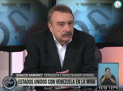 (VIDEO) Ignacio Ramonet: Estados Unidos con Veneazuela en la mira