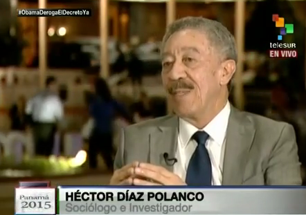 (VIDEO) Héctor Díaz Polanco: EEUU sigue intentando socavar al gobierno ...